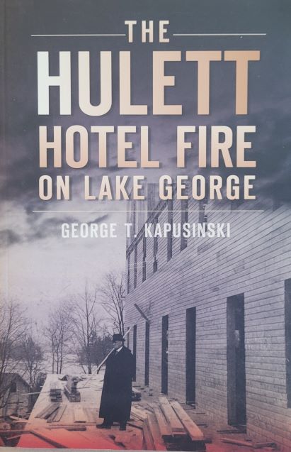 The Hulett Hotel Fire on Lake George - Washington County Historical Society